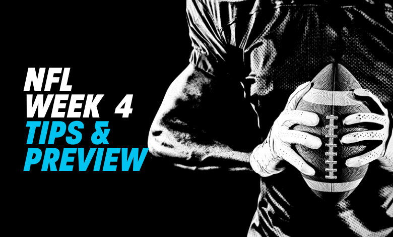 NFL Week 4 Tips & Previews - Bet Nation Tips