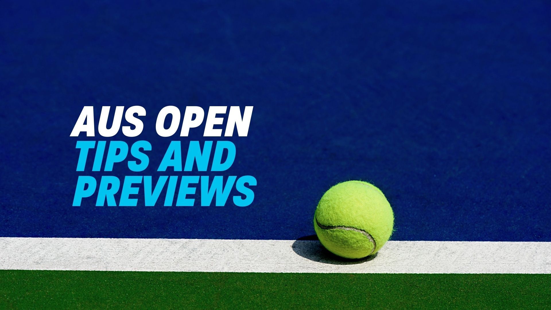 Australian Open, Aussies To Watch - Bet Nation Tips