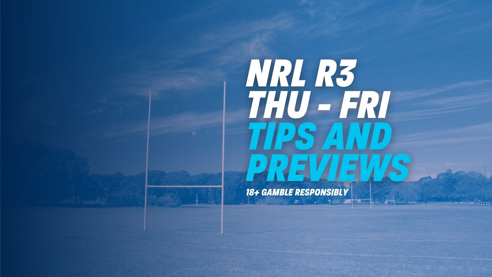 NRL Tips and Previews, March 16-17 - Bet Nation Tips